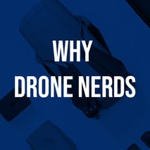 Drone Nerds | More Than Drones